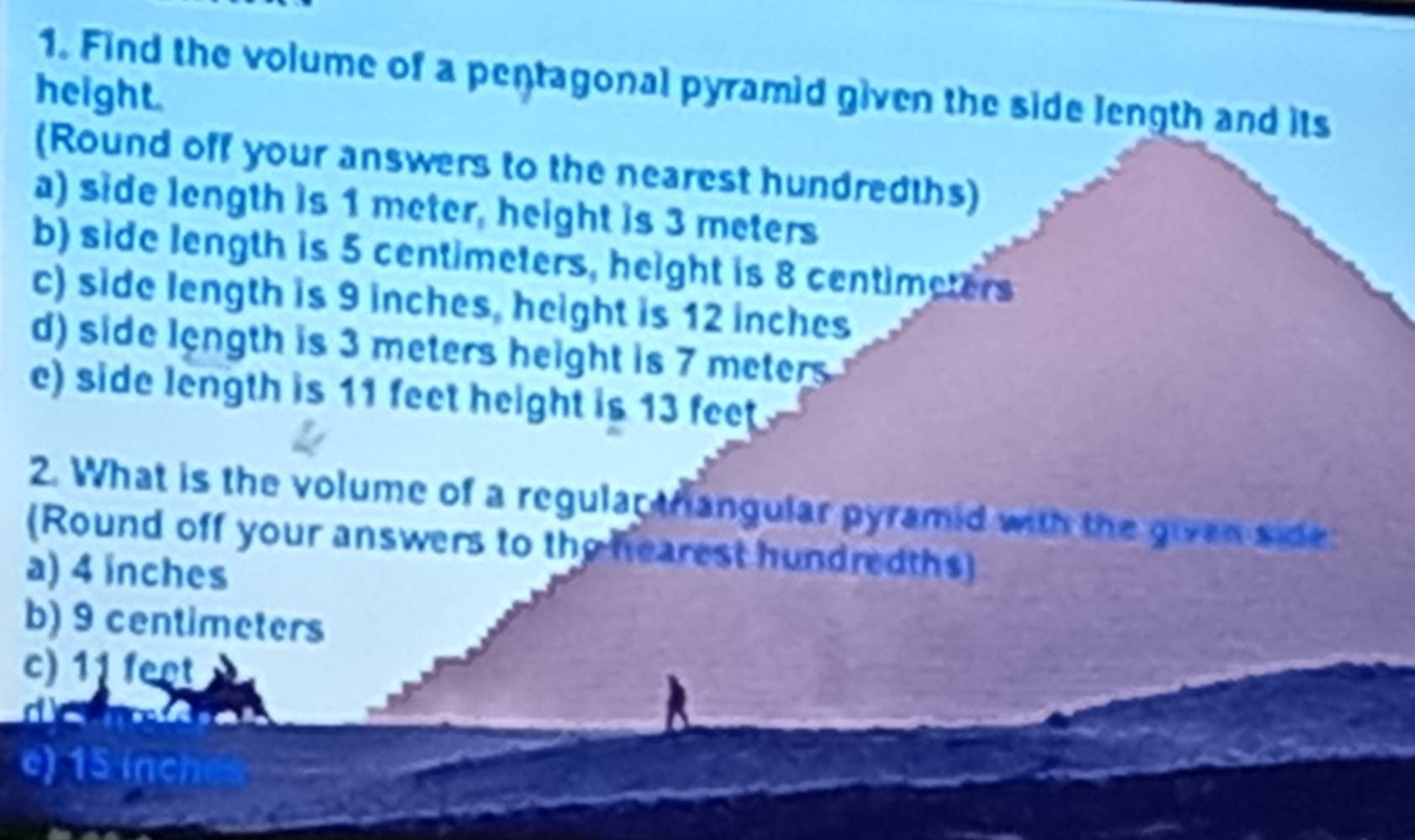 Solved: Find the volume of a pentagonal pyramid given the side length ...