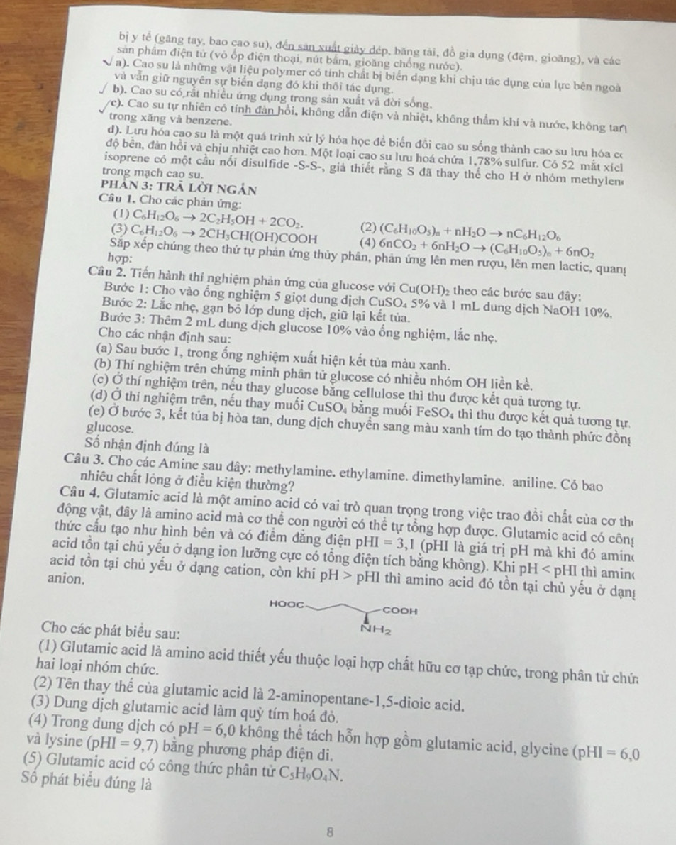 Giải quyết:bị y tể (găng tay, bao cao su), đến sản xuất giảy dép, băng ...