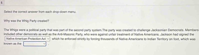 Solved: Select the correct answer from each drop-down menu. Why was the ...