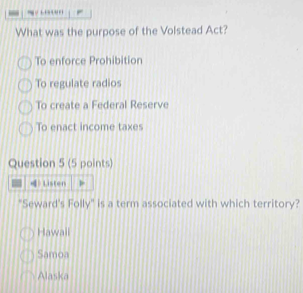 Solved: What was the purpose of the Volstead Act? To enforce ...
