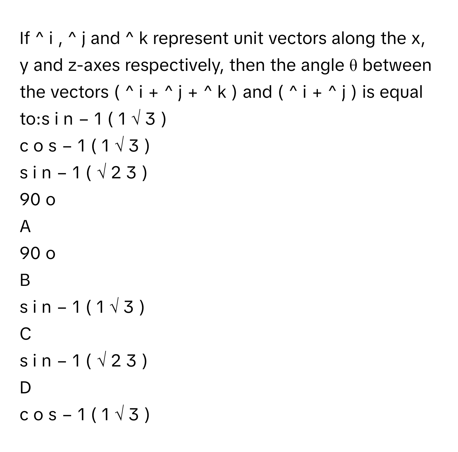 Solved: If ^ i , ^ j and ^ k represent unit vectors along the x, [Physics]