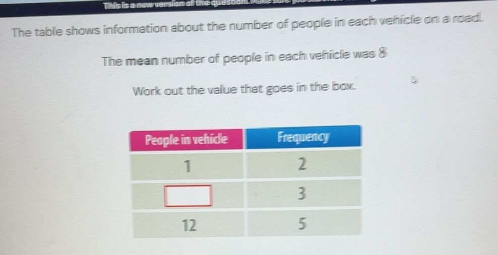Gelöst:This is a new version of the question The table shows ...