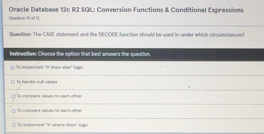 Solved: Oracle Database 12c R2 SQL: Conversion Functions & Conditional ...