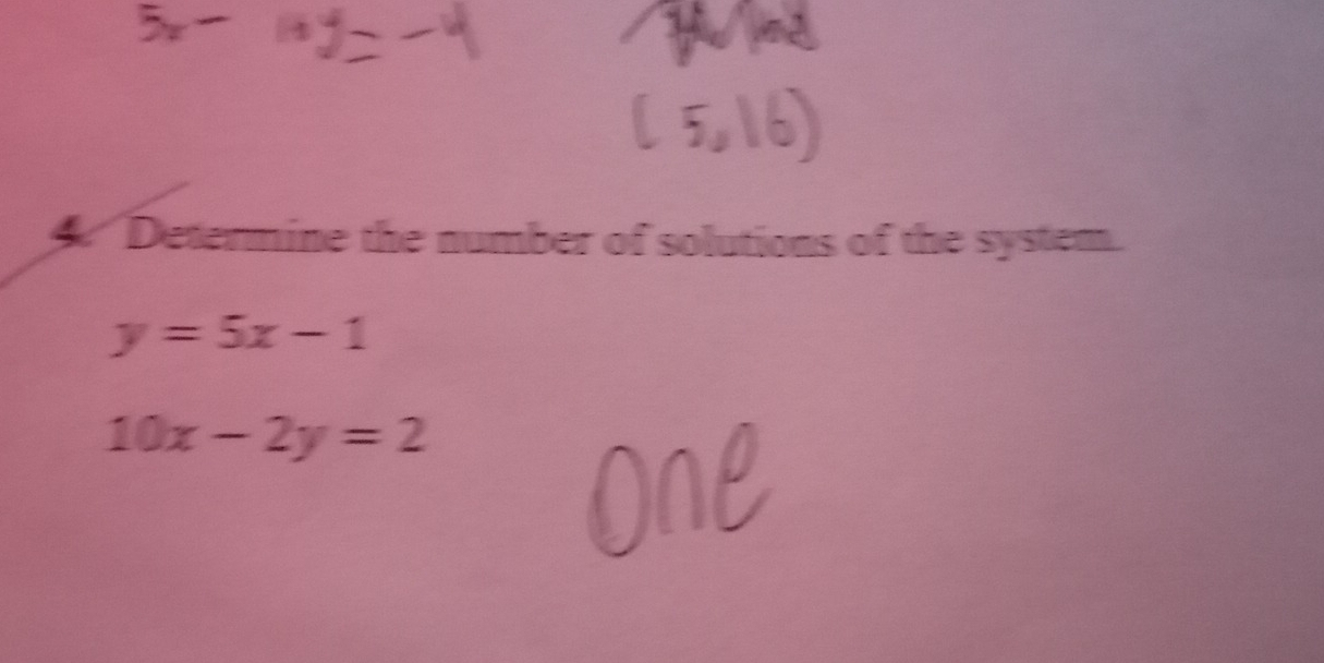 Solved: Determine the number of solutions of the system. y=5x-1 10x-2y ...