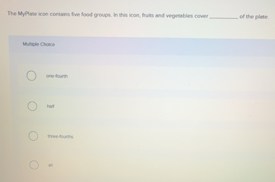 Solved: The MyPlate icon contains five food groups. In this icon ...