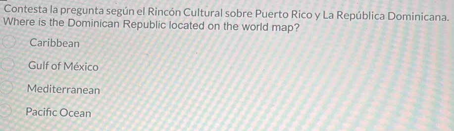 Solved: Contesta la pregunta según el Rincón Cultural sobre Puerto Rico ...