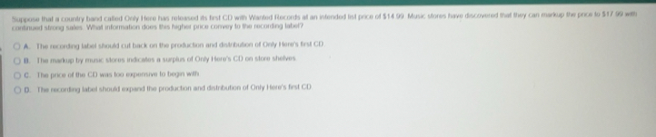 Solved: Suppose that a country band called Only Here has released its ...