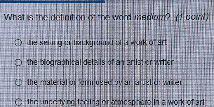 Solved: What is the definition of the word medium? (1 point) the ...