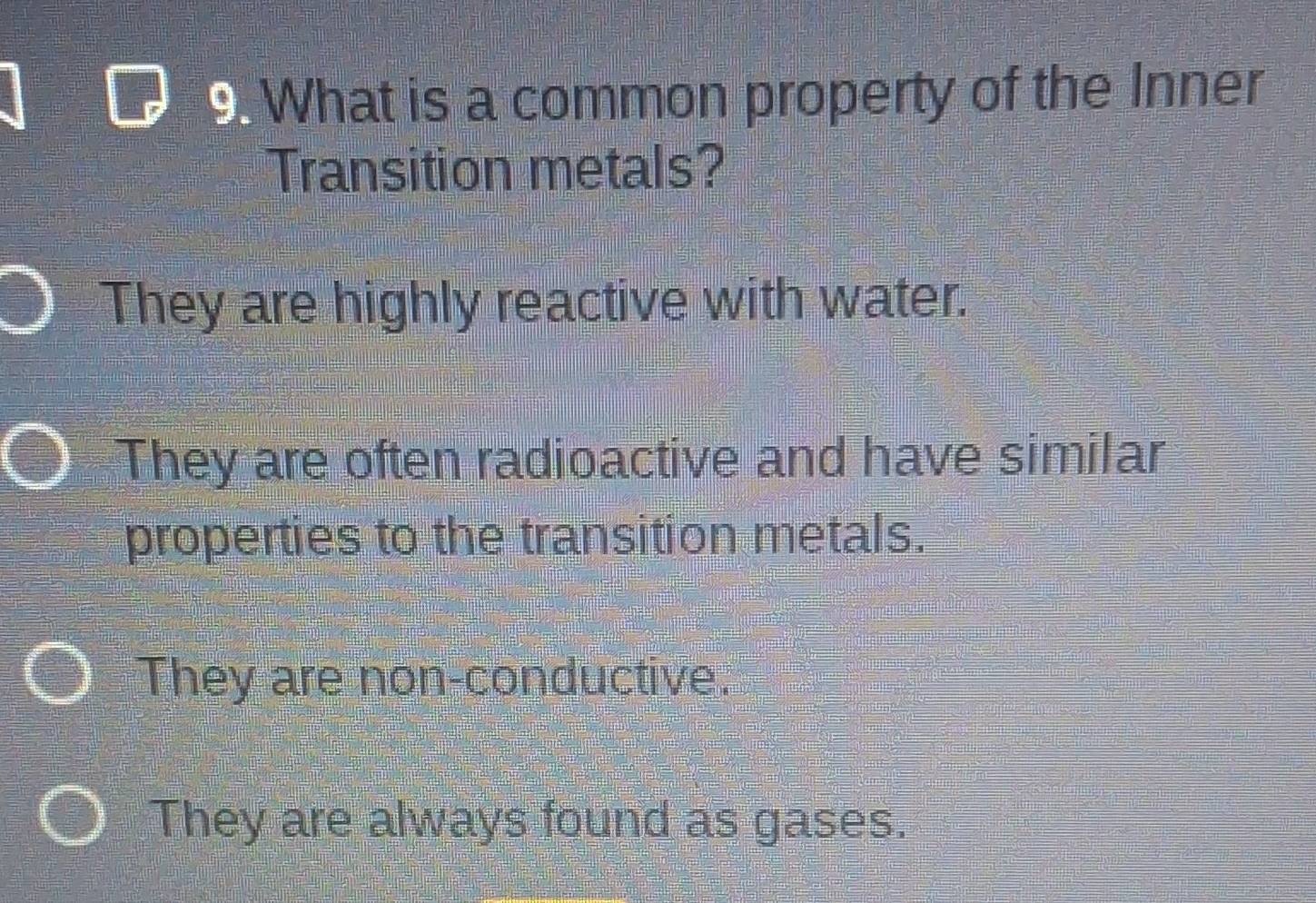 Solved: What is a common property of the Inner Transition metals? They ...