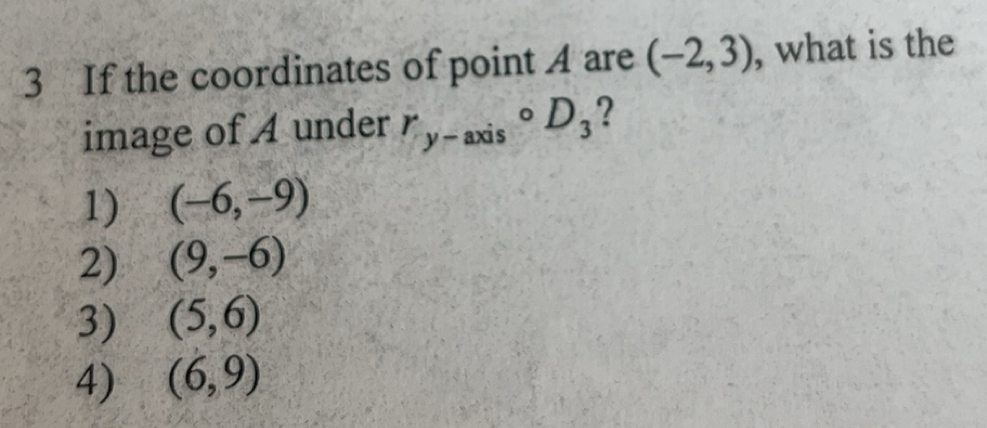 Solved: If the coordinates of point A are (-2,3) , what is the image of ...