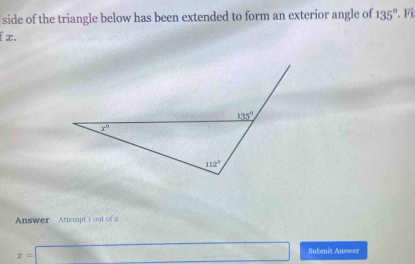 Solved: side of the triangle below has been extended to form an ...