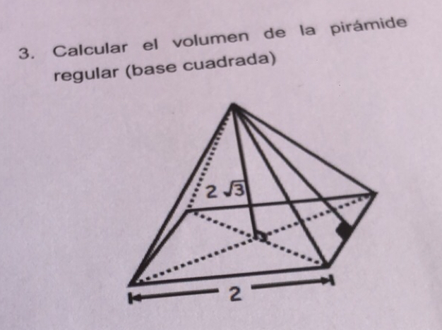 Resuelto:Calcular el volumen de la pirámide regular (base cuadrada)