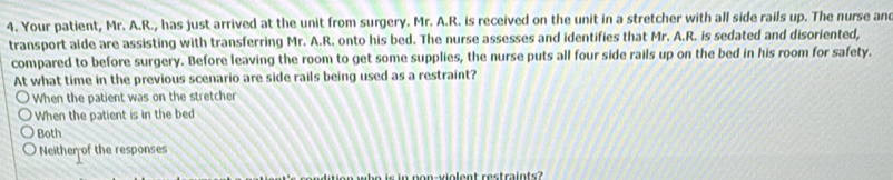 Solved: Your patient, Mr. A.R., has just arrived at the unit from ...