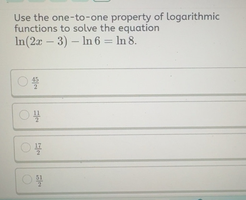 Solved: Use the one-to-one property of logarithmic functions to solve ...