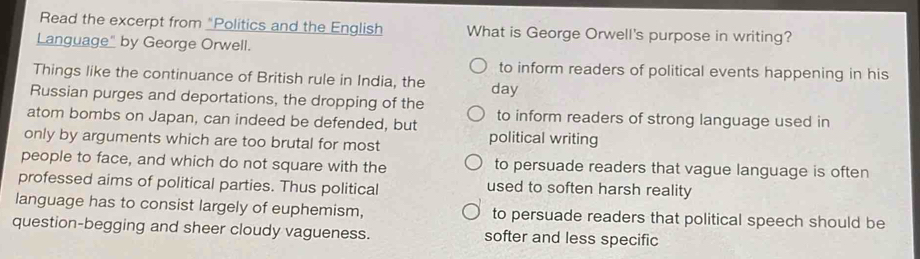 Solved: Read the excerpt from "Politics and the English What is George ...