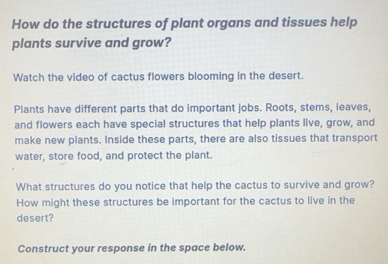Gelöst:How do the structures of plant organs and tissues help plants ...