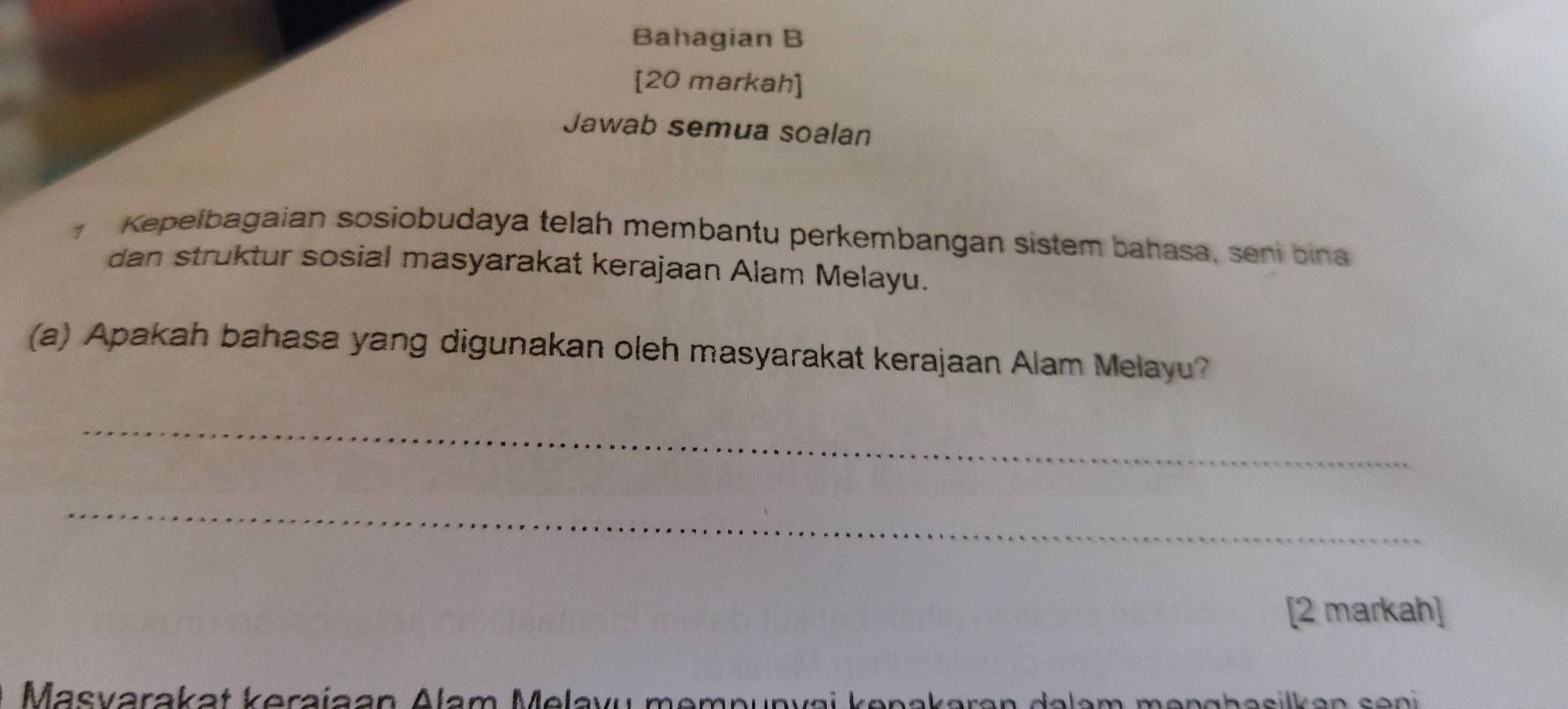 Selesai:Bahagian B [20 markah] Jawab semua soalan , Kepelbagaian ...