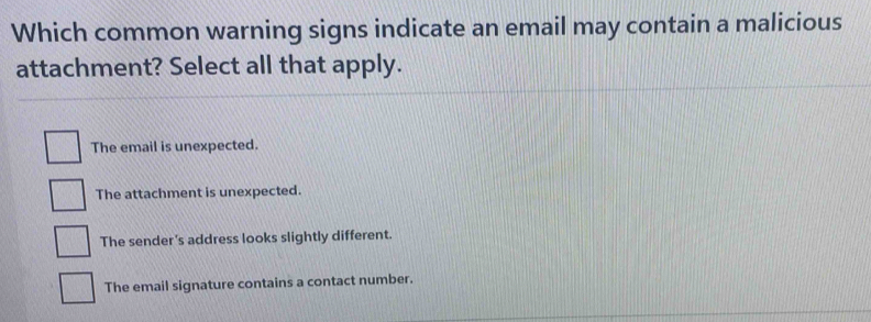 Solved: Which common warning signs indicate an email may contain a ...