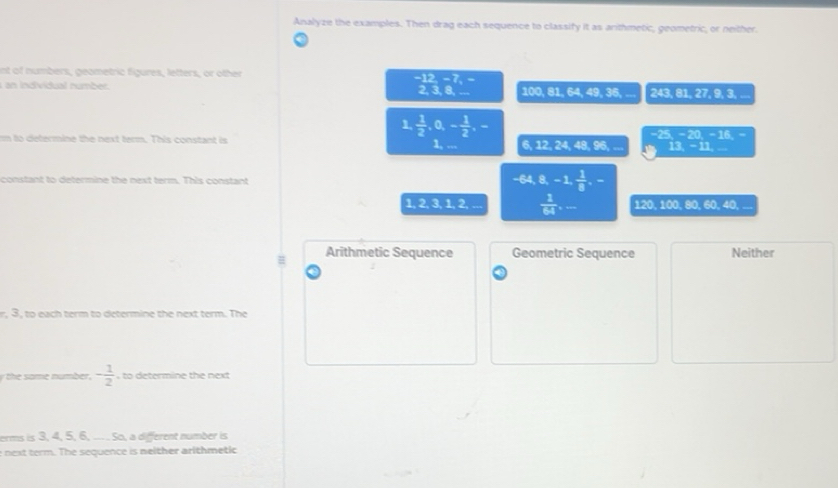 Solved: Analyze the examples. Then drag each sequence to classify it as ...
