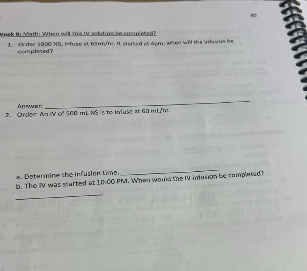 Solved: Week 9: Math: When will this IV solution be completed? 1. Order ...