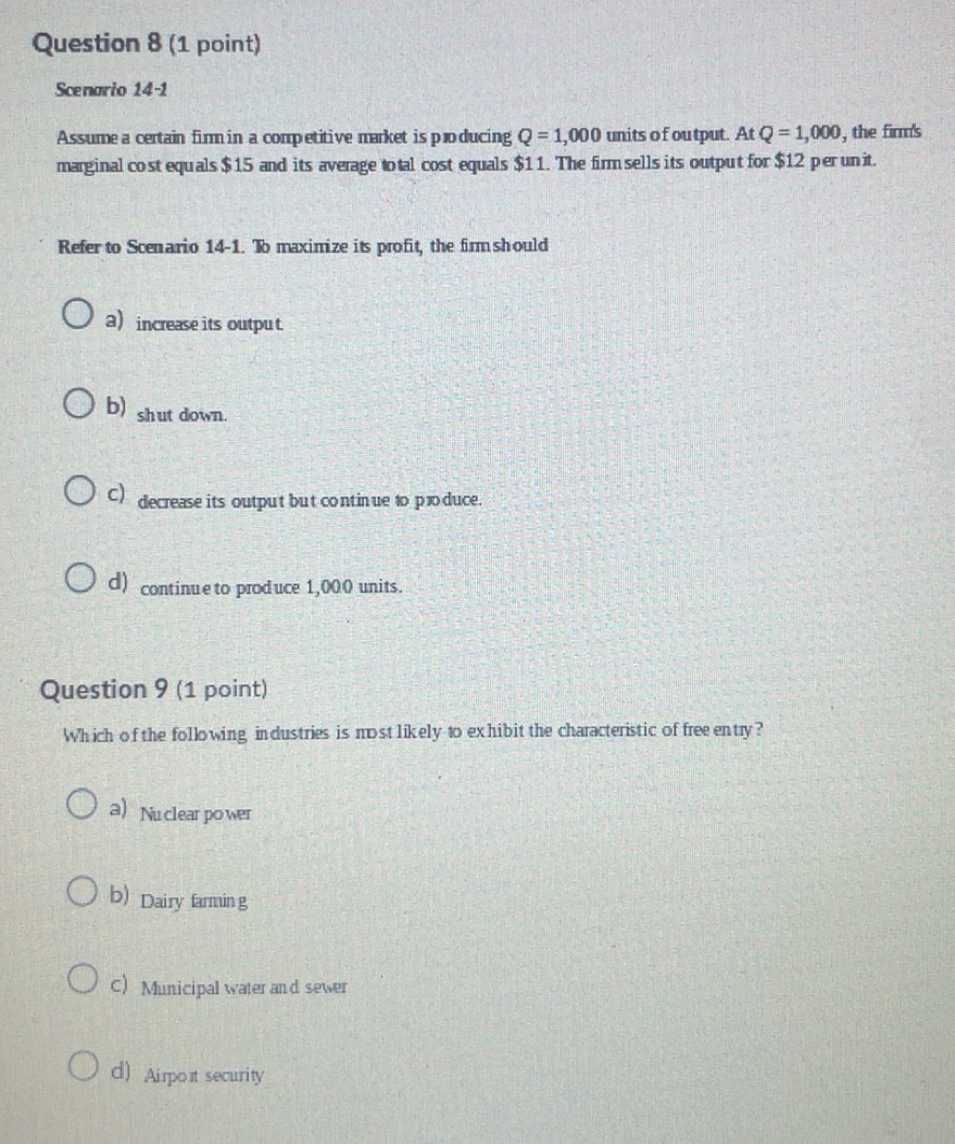 Solved: Scenario 14-1 Assume a certain fim in a competitive market is ...