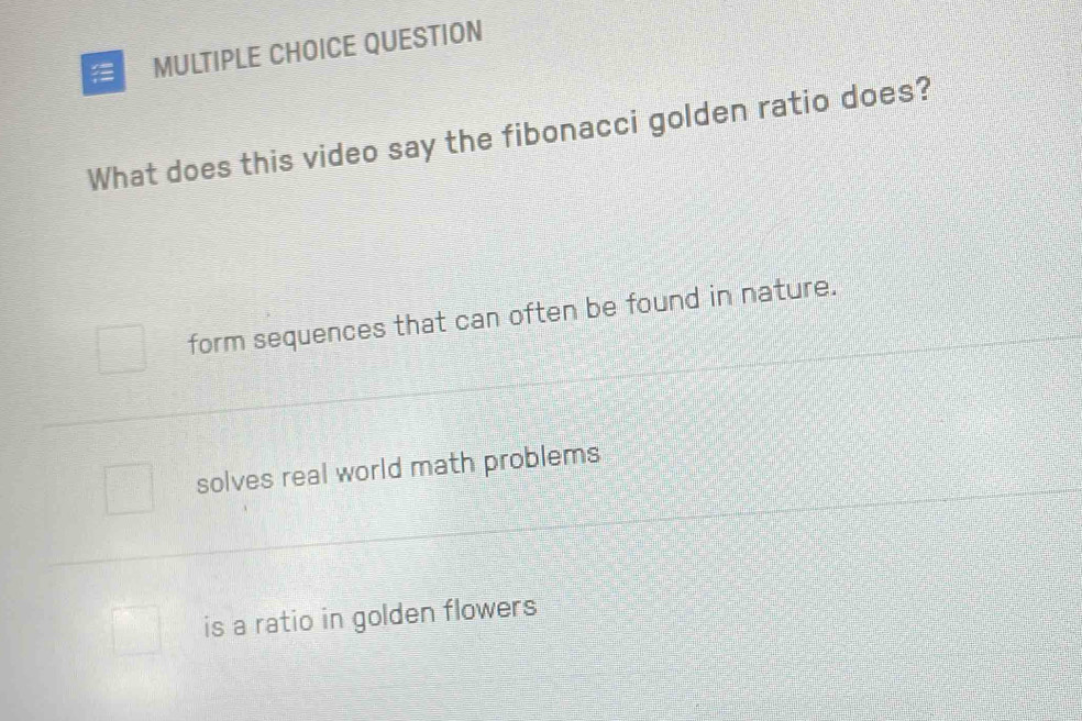 Solved: QUESTION What does this video say the fibonacci golden ratio ...