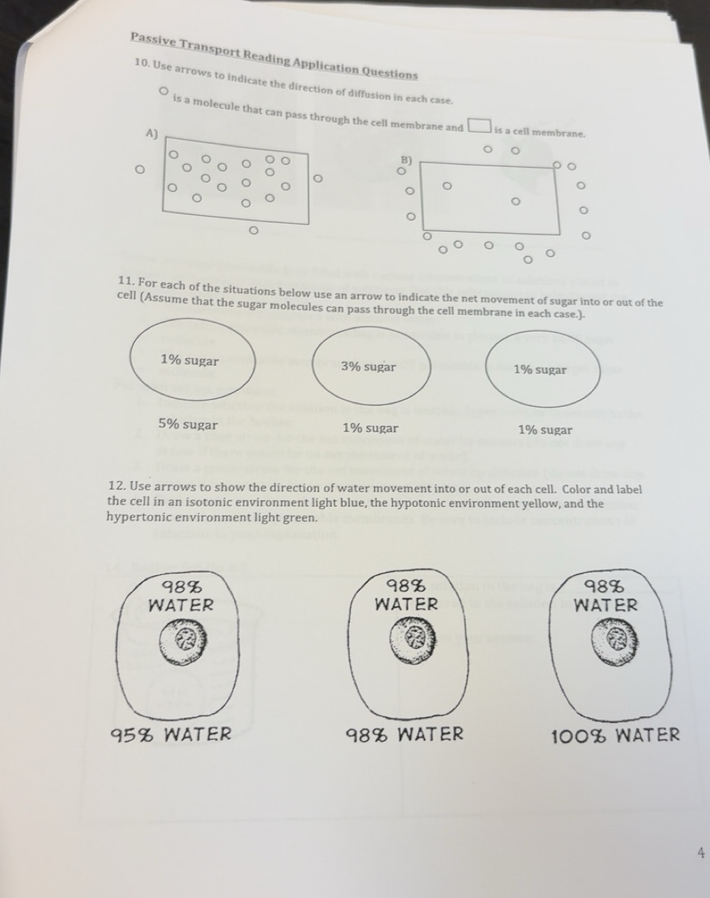Solved: Use arrows to indicate the direction of diffusion in each case ...