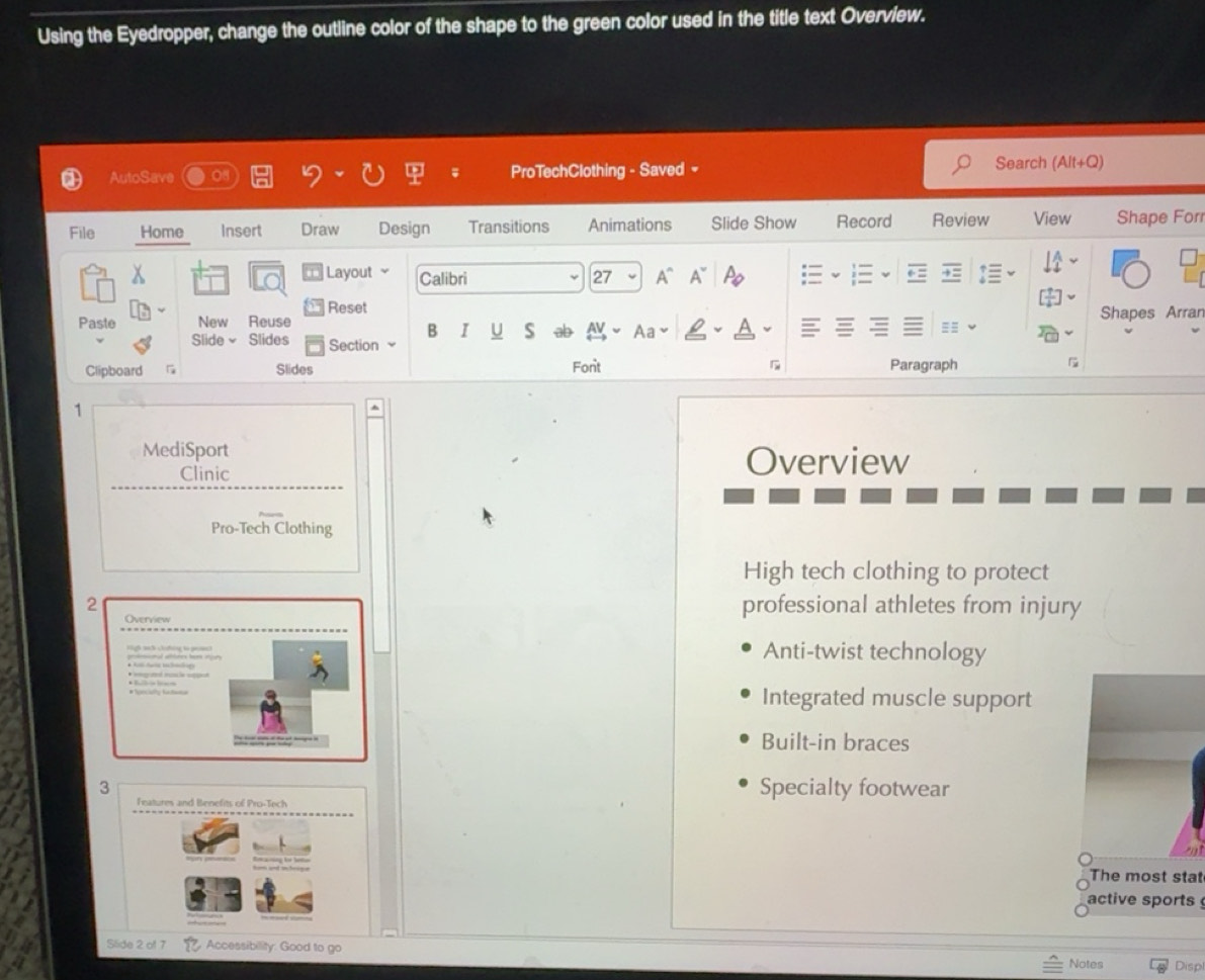Solved: Using the Eyedropper, change the outline color of the shape to ...
