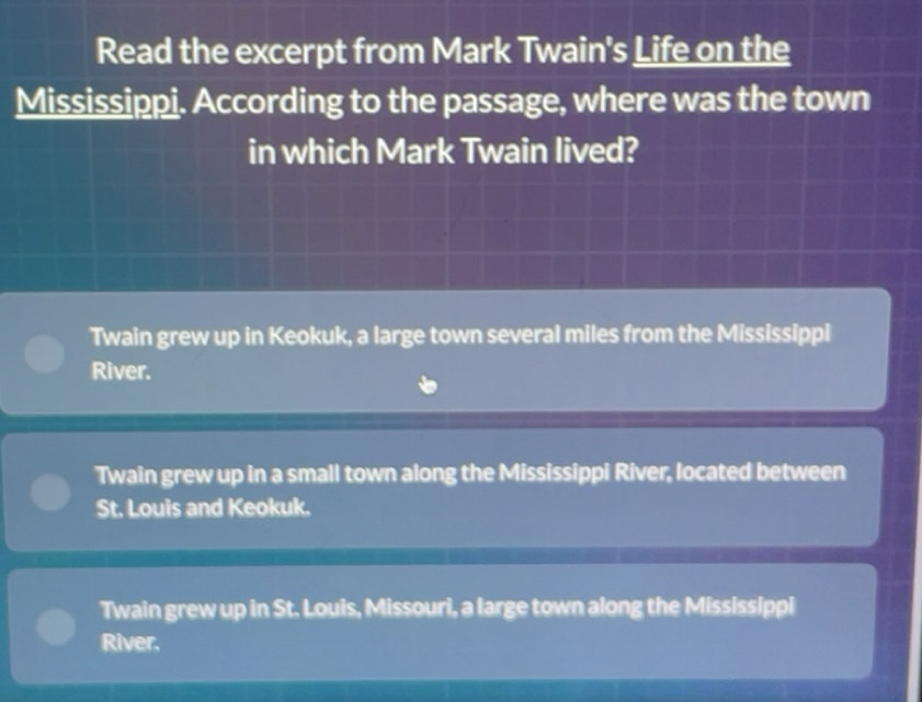Solved: Read the excerpt from Mark Twain's Life on the Mississippi ...