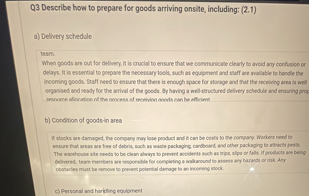 Solved: Describe how to prepare for goods arriving onsite, including ...