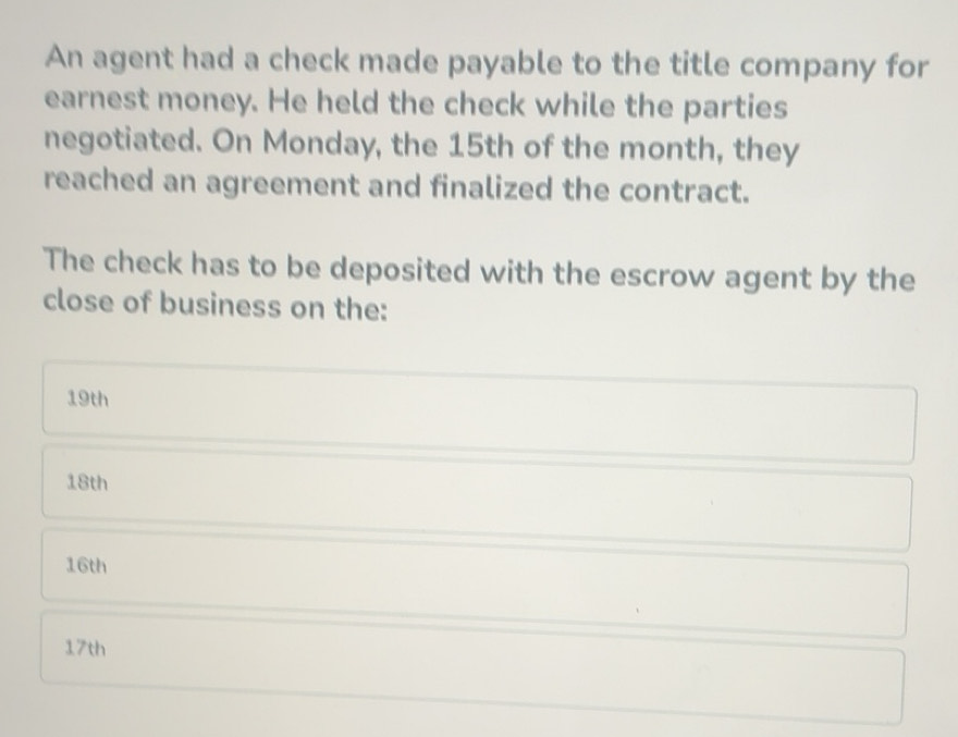 Solved: An agent had a check made payable to the title company for ...