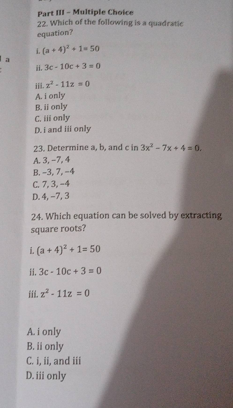 Solved: Part III - Multiple Choice 22. Which of the following is a ...
