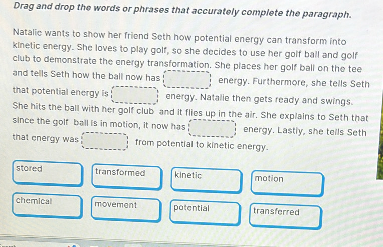 Solved: Drag and drop the words or phrases that accurately complete the ...
