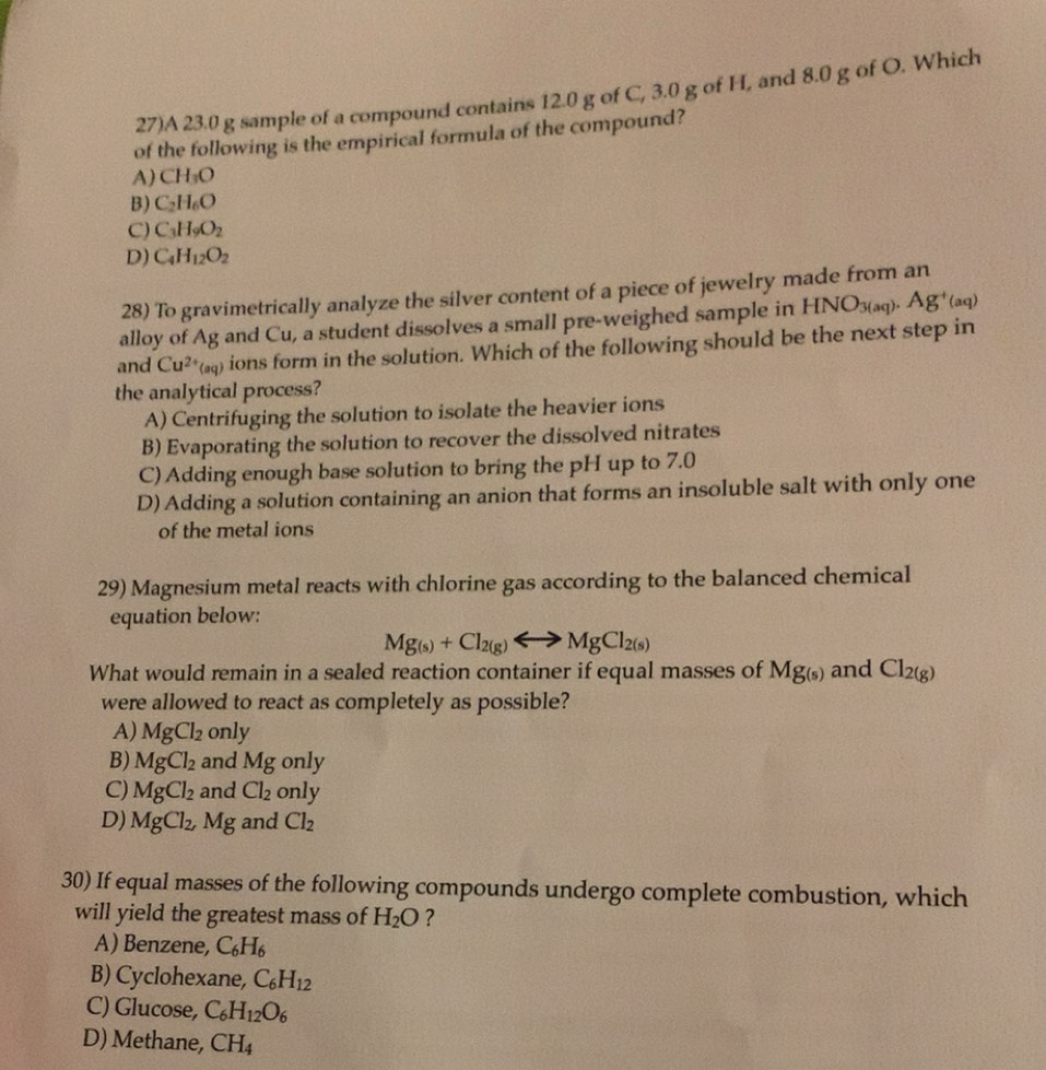 Solved: 27)A 23.0 g sample of a compound contains 12.0 g of C, 3.0 g of ...