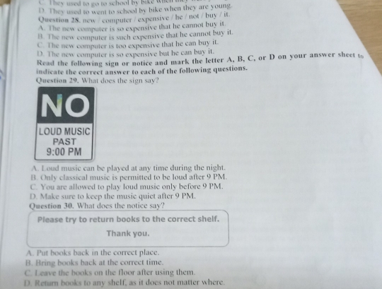 Giải quyết:C. They used to go to school by bike when me D. They used to ...