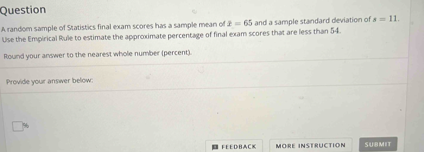 Solved: random sample of Statistics final exam scores has a sample mean ...