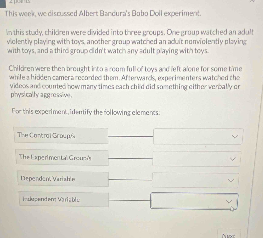 Solved: This week, we discussed Albert Bandura's Bobo Doll experiment ...