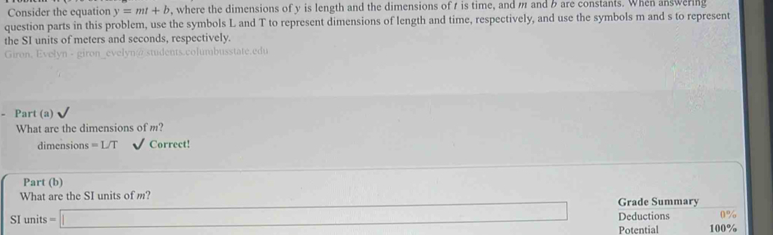 Solved: Consider the equation y=mt+b , where the dimensions of y is ...