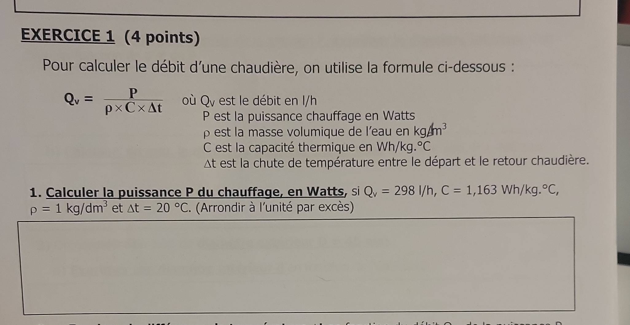 Résolu :Pour calculer le débit d'une chaudière, on utilise la formule ...