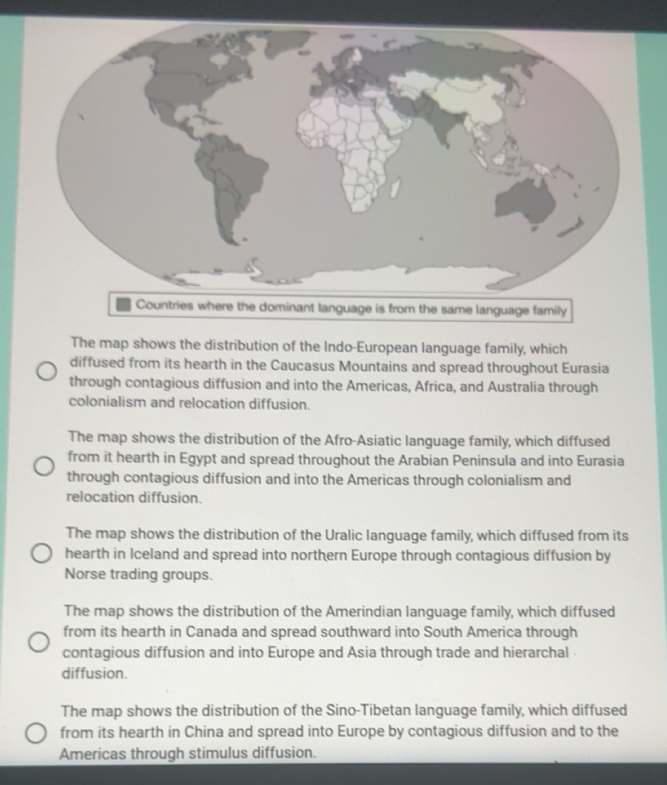 Solved: The map shows the distribution of the Indo-European language ...