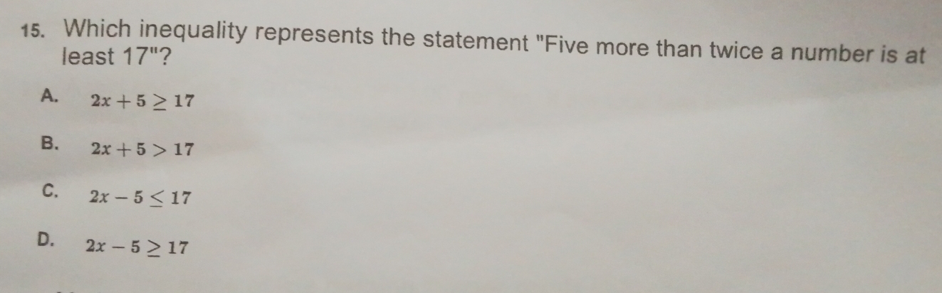 Solved: Which inequality represents the statement "Five more than twice ...