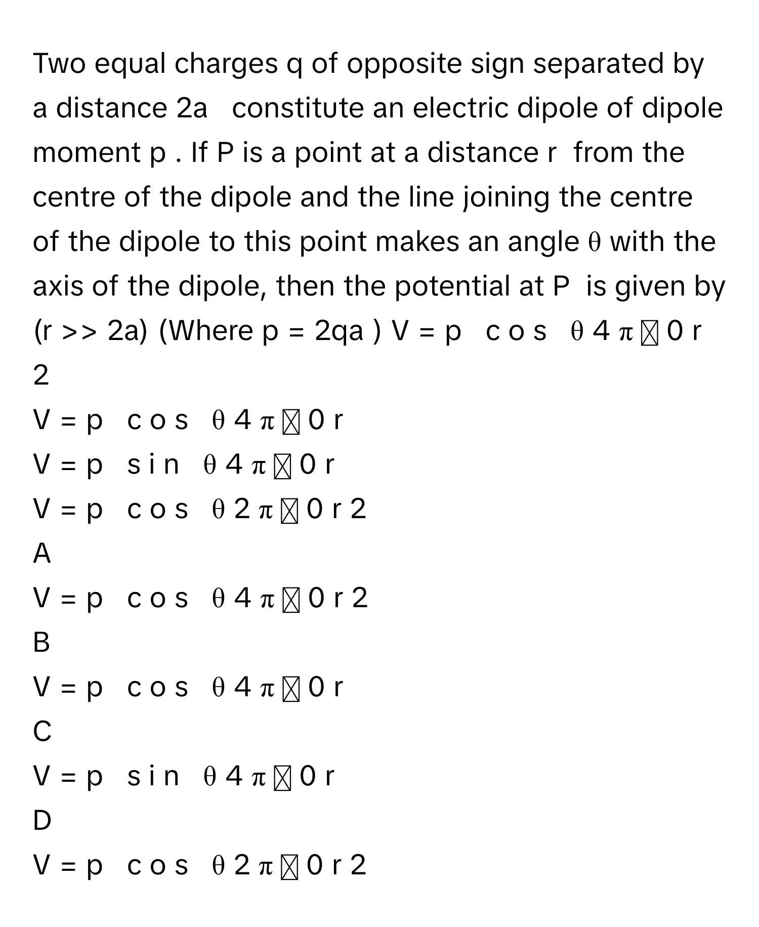 Solved: Two equal charges q of opposite sign separated by a distance 2a ...