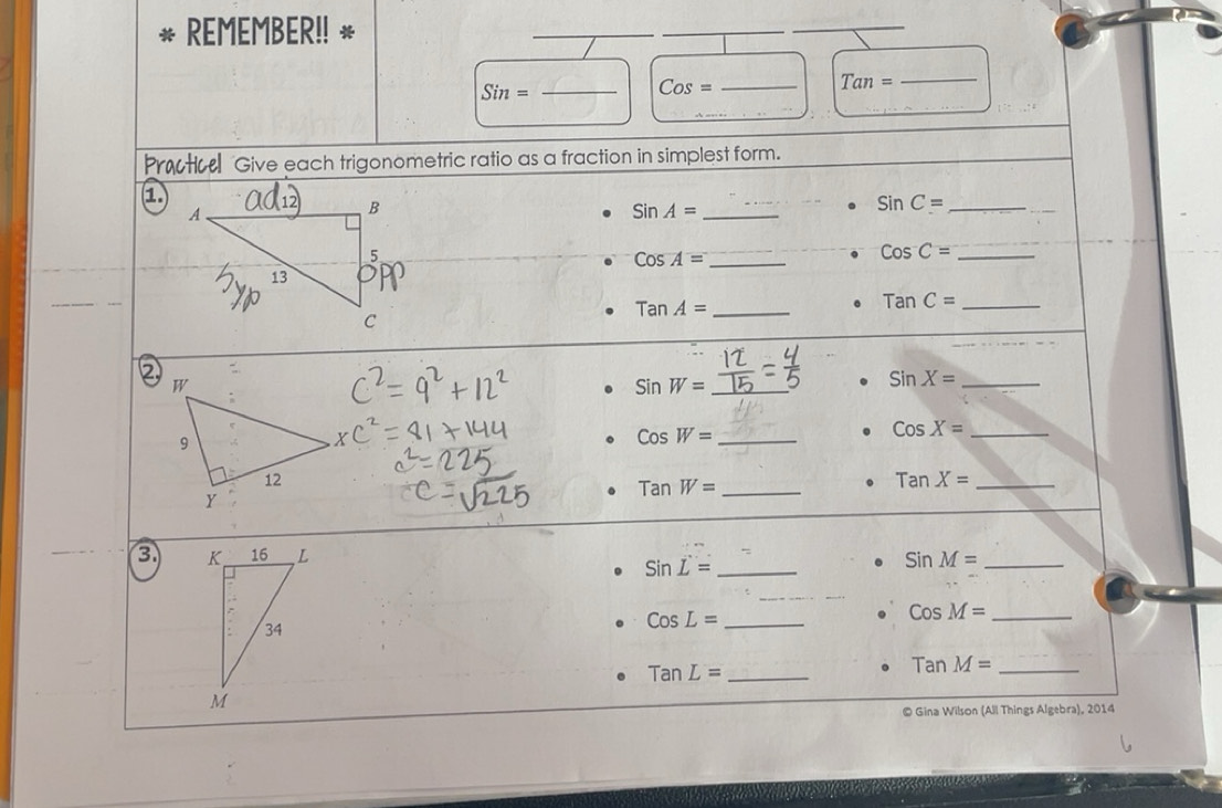 Solved: REMEMBER!! * _ Sin= _ Cos= _ Tan= _ Practic Give each ...