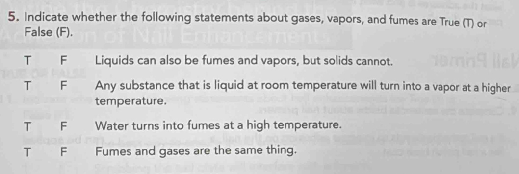 Solved: Indicate whether the following statements about gases, vapors ...