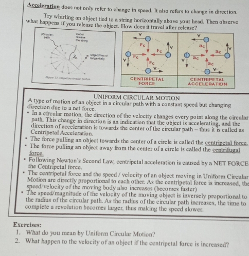 Solved: Acceleration does not only refer to change in speed. It also ...