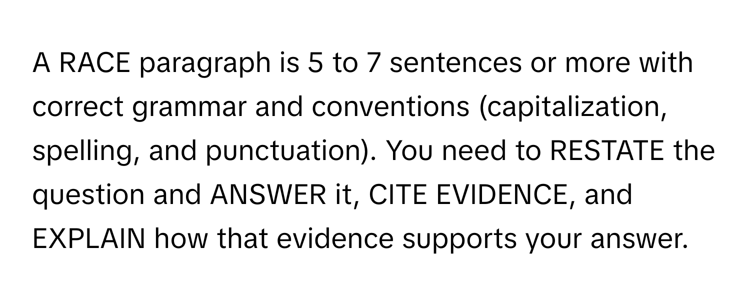 Solved: A RACE paragraph is 5 to 7 sentences or more with correct ...