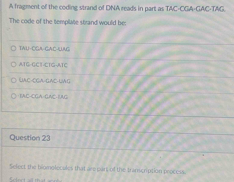 Solved: A fragment of the coding strand of DNA reads in part as TAC-CGA ...