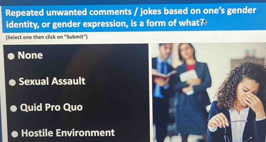 Solved: Repeated unwanted comments / jokes based on one’s gender ...