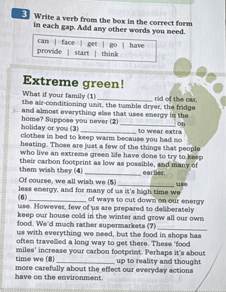 Risolto:Write a verb from the box in the correct form in each gap. Add ...