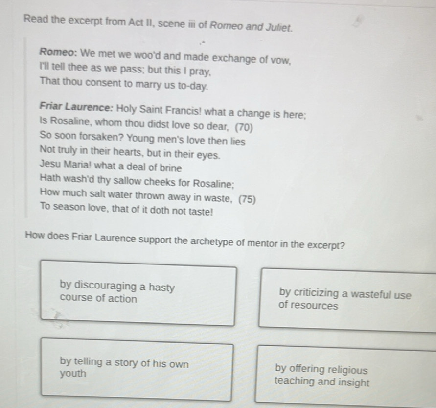 Solved: Read the excerpt from Act II, scene iii of Romeo and Juliet ...